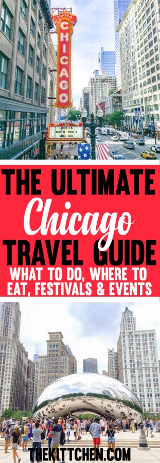 The Ultimate Chicago Travel Guide - thekittchen