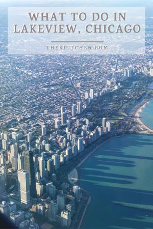 What to do in Lakeview, Chicago - Lakeview Neighborhood Guide