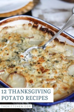 12 Thanksgiving Potato Recipes | Easy Potato Recipes for Thanksgiving