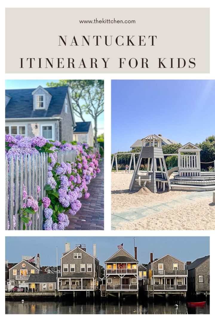 Nantucket Itinerary for Kids - thekittchen