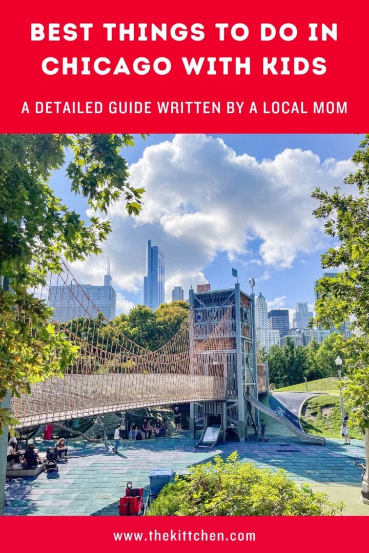 Best Things to Do in Chicago with Kids - thekittchen